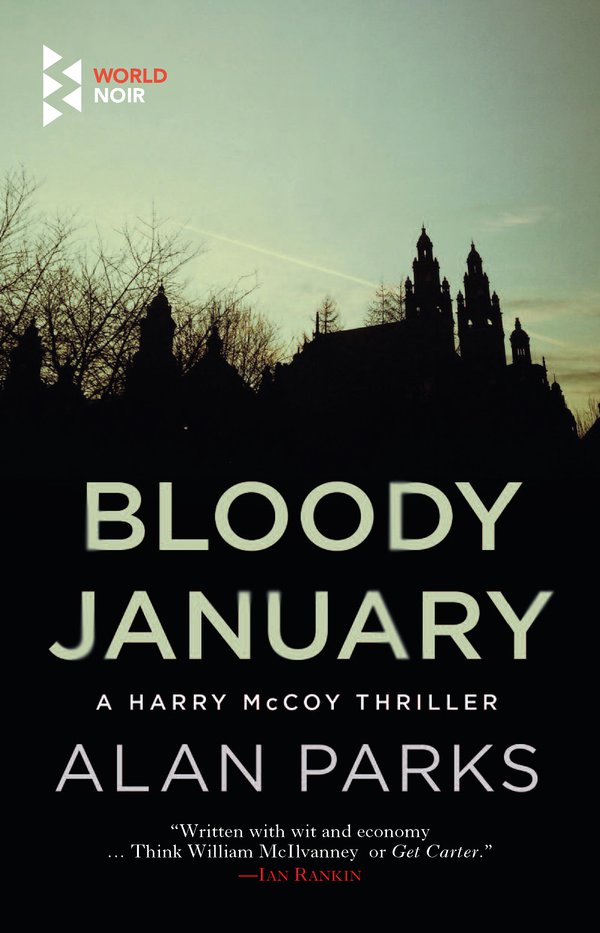 Bloody January - Alan Parks